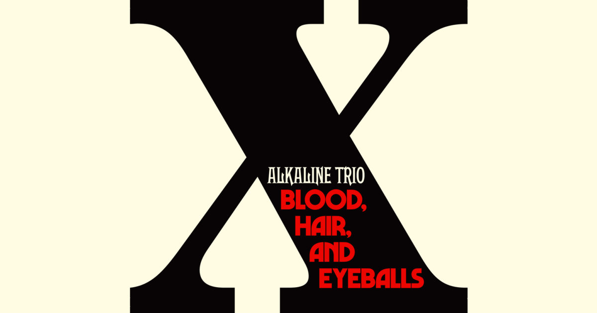Album review: Alkaline Trio – Blood, Hair, And Eyeballs | Kerrang!